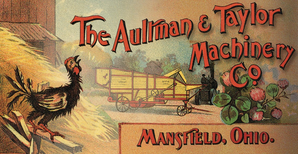 Mansfield’s First Harvest of Genius: Aultman & Taylor – Richland County ...